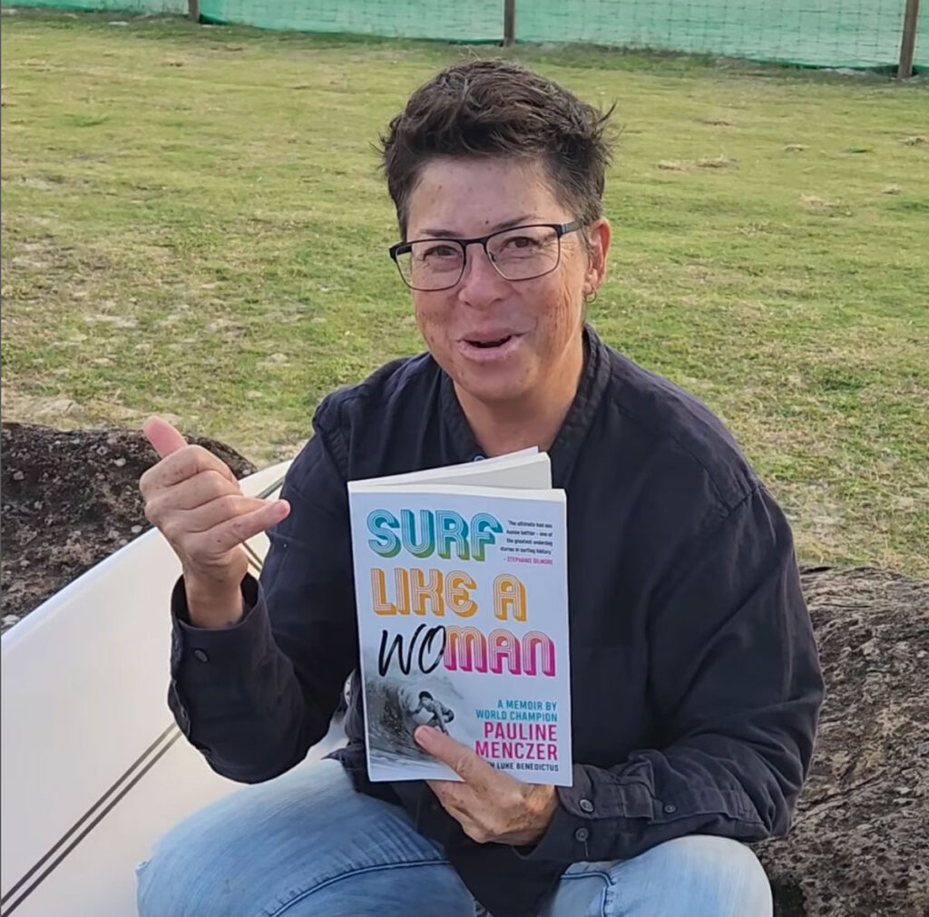 Pauline Menczer: ‘Surf Like a Woman’ - SurfGirl Magazine